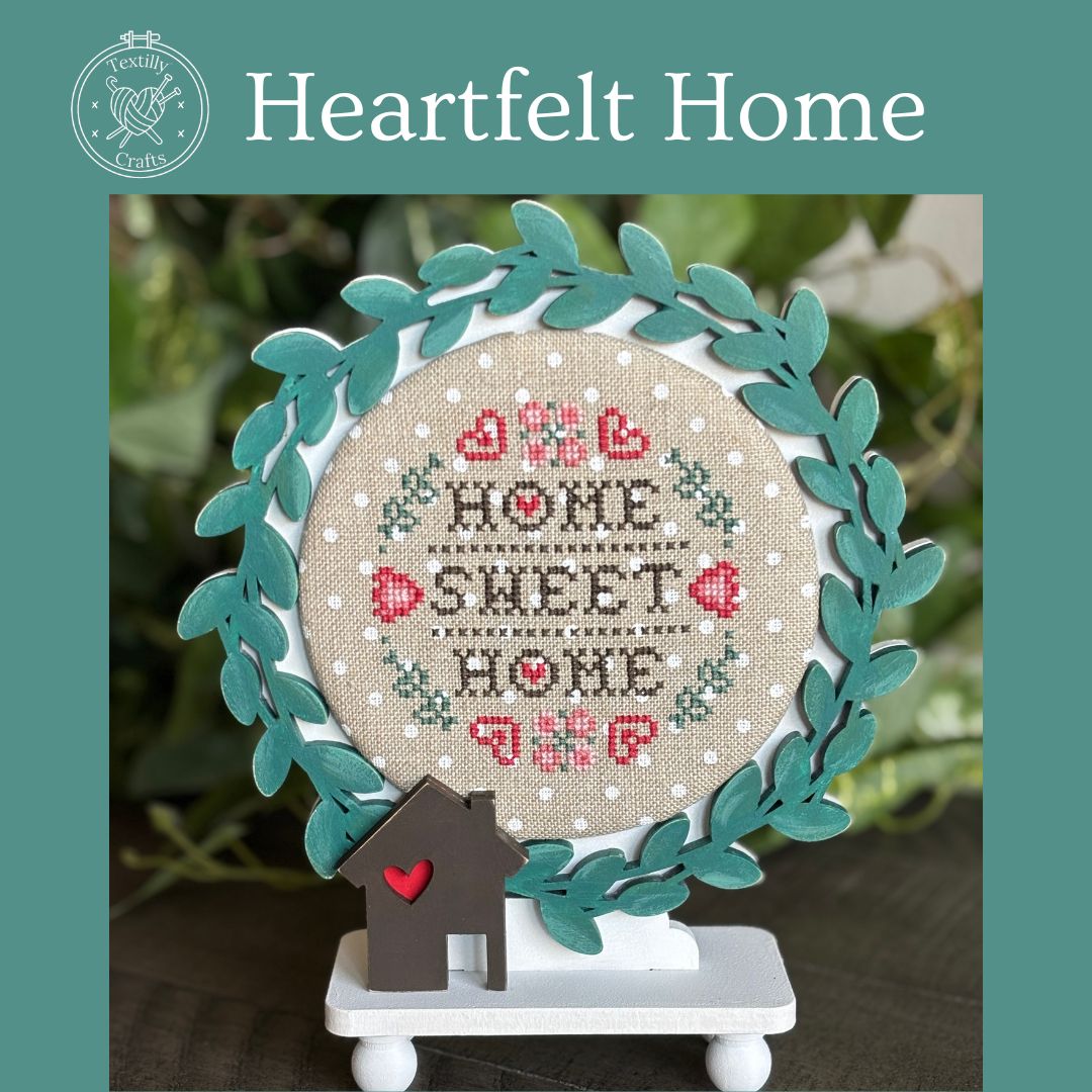 Heartfelt Home - Textilly Crafts [Nashville 2025 Release]