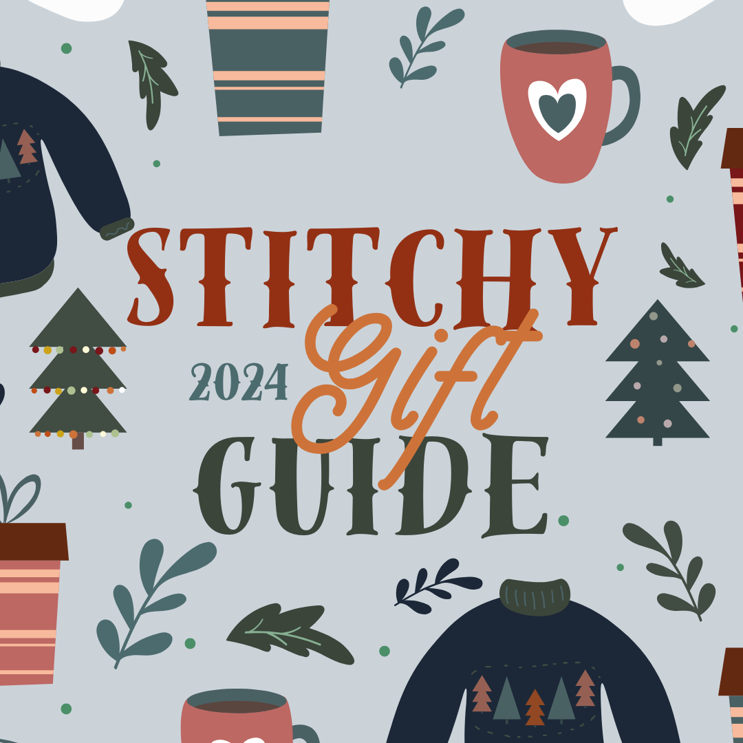 Stitchy Gift Guide 2024 – The Starlight Stitchery